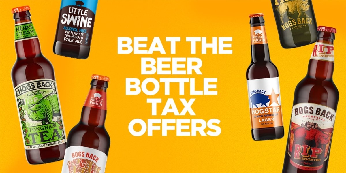 "Beat the Bottle Beer" Tax Discounts This Weekend – Hogs Back Brewery