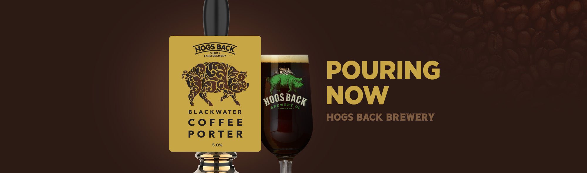 Blackwater Coffee Porter Pouring now – Hogs Back Brewery
