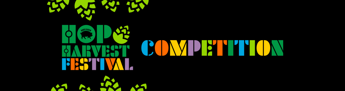 Hop Harvest Festival Competition Time – Hogs Back Brewery