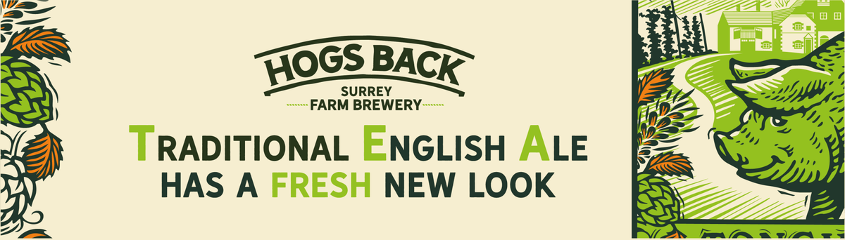 Investing behind Tongham TEA – Hogs Back Brewery