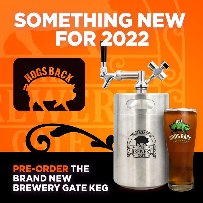 Pre-order our brand new Brewery Gate Kegs – Hogs Back Brewery