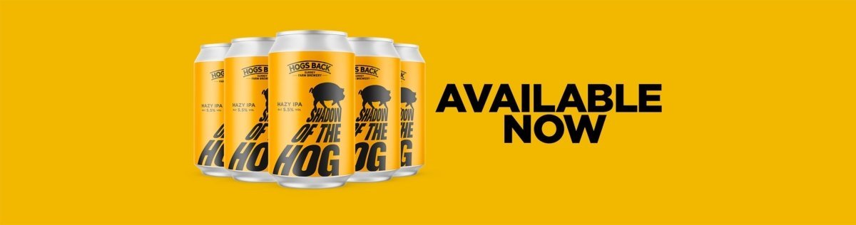 Shadow of the Hog lands in cans – Hogs Back Brewery