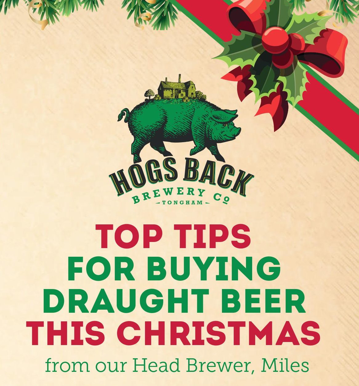 Top Tips for Buying Draught Beer this Christmas – Hogs Back Brewery